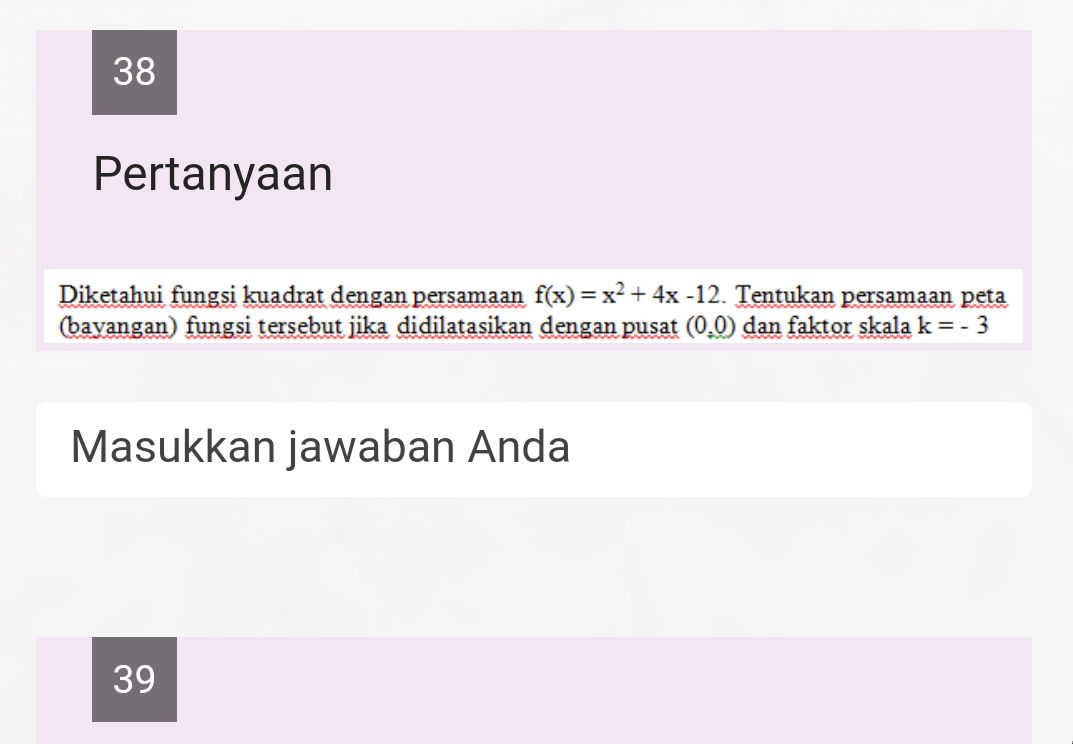 Diketahui fungsi kuadrat dengan persamaan | StudyX