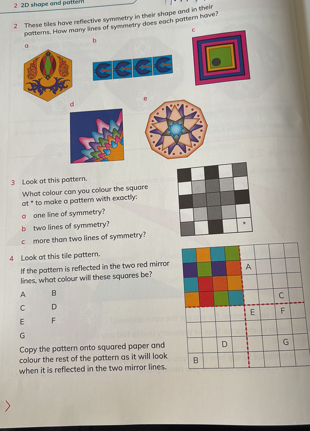 2 2D shape and pattern 2 These tiles have | StudyX