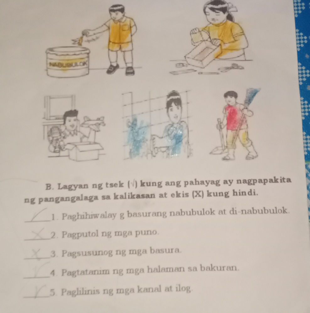 B. Lagyan ng tsek ( ) kung ang pahayag ay | StudyX