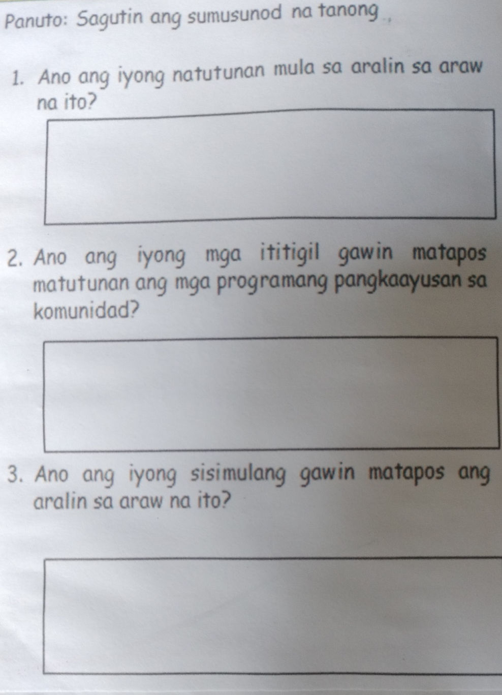 Panuto: Sagutin ang sumusunod na tanong. 1. | StudyX
