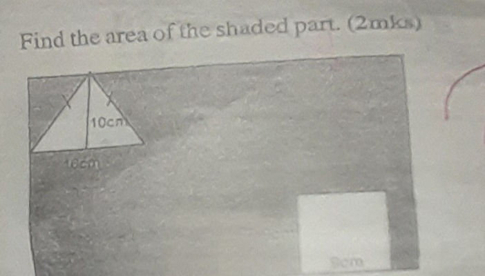 Find the area of the shaded part. (2mks) | StudyX
