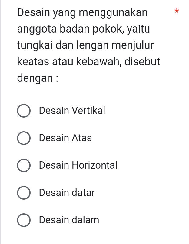 Desain yang menggunakan anggota badan pokok, | StudyX