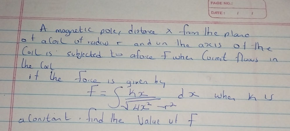 A magnetic pole, distance x from the plane | StudyX