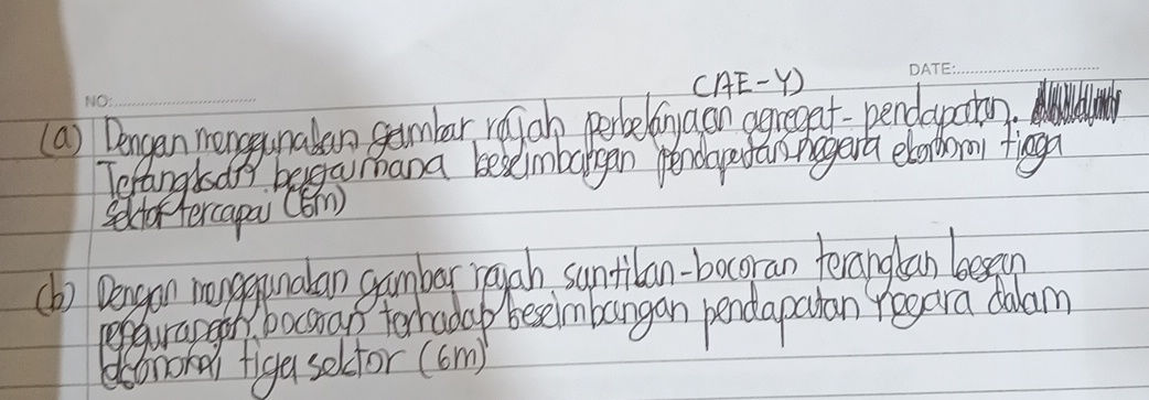 (a) Dengan menggunakan gambar rajah | StudyX