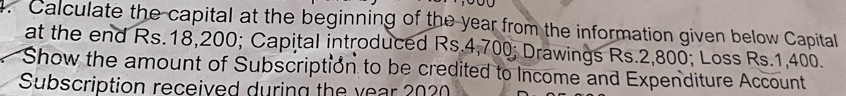 4. Calculate the capital at the beginning of | StudyX
