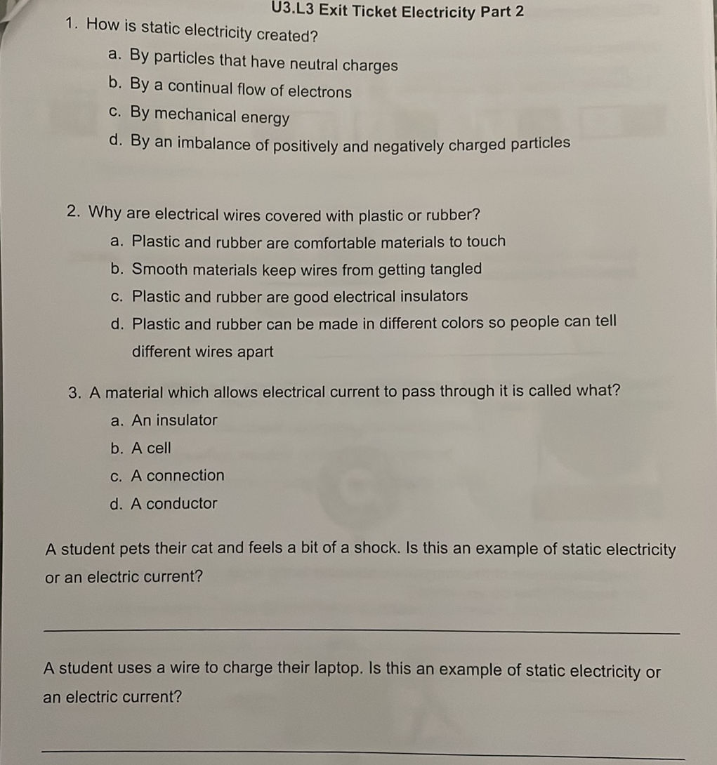 1. How is static electricity created? a. By | StudyX