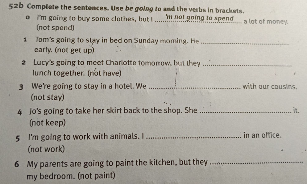 52b Complete the sentences. Use be going to | StudyX