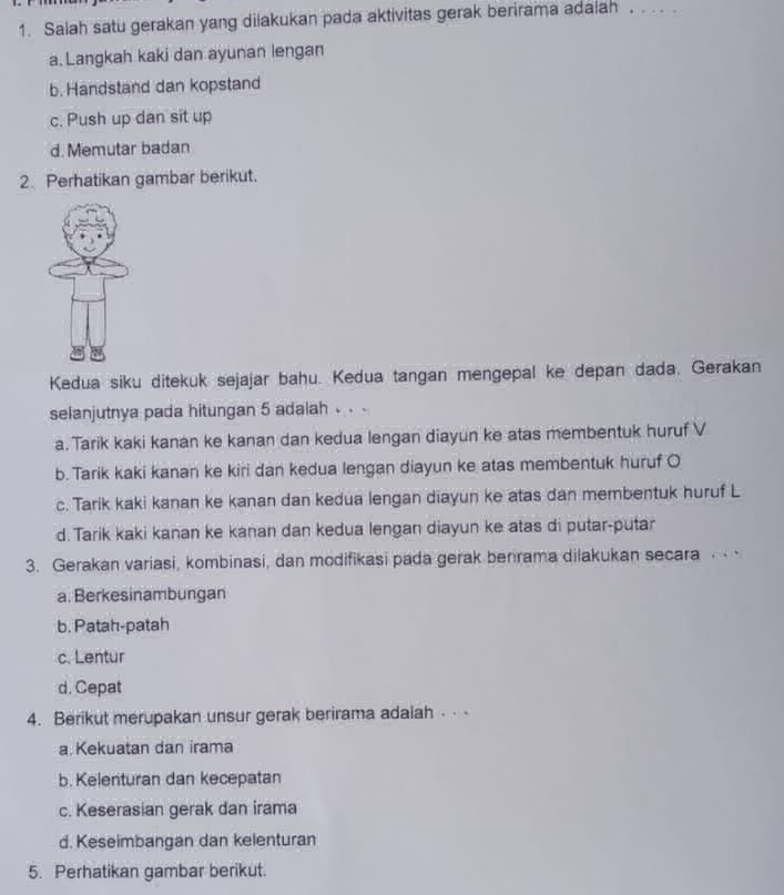 1. Salah satu gerakan yang dilakukan pada | StudyX