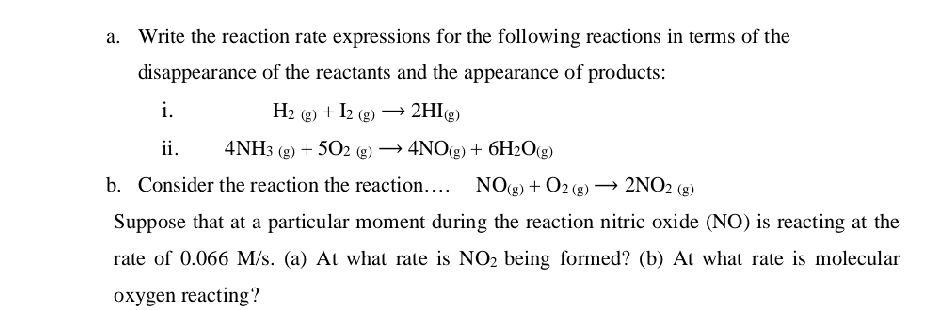 a. Write the reaction rate expressions for | StudyX