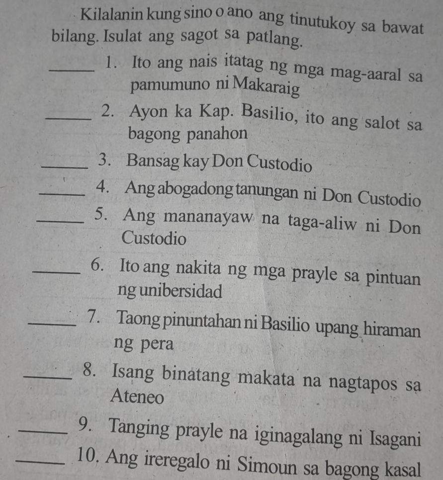 Kilalanin kung sino o ano ang tinutukoy sa | StudyX