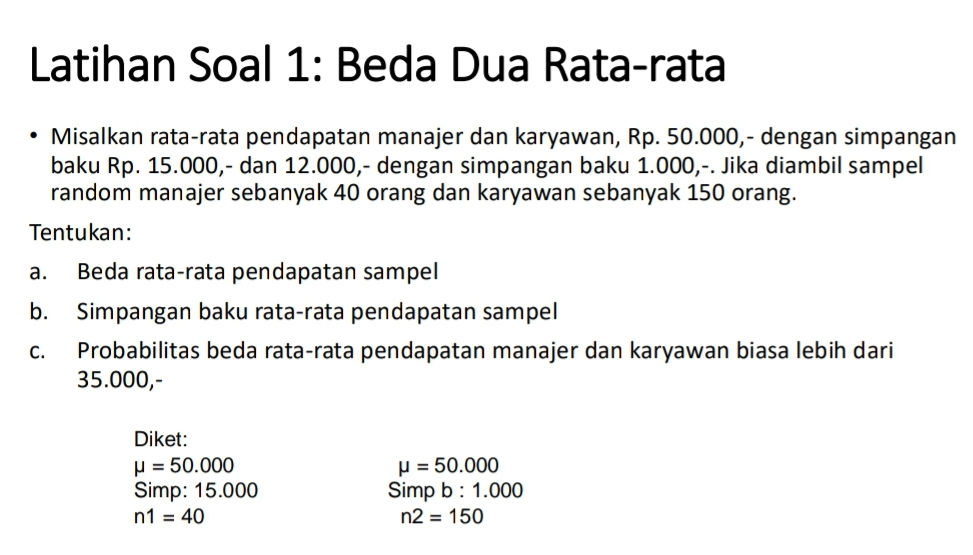 Latihan Soal 1: Beda Dua Rata-rata • | StudyX