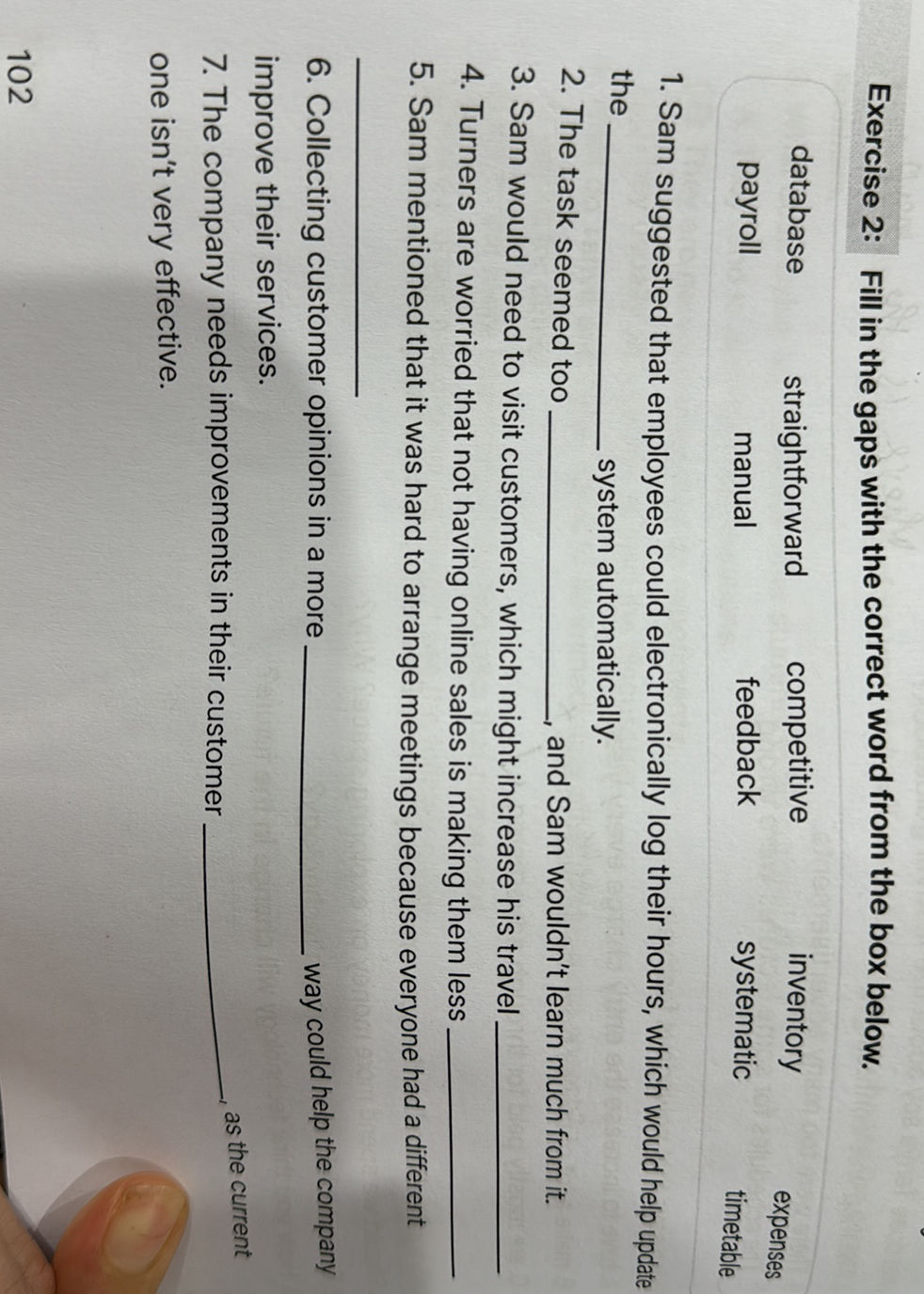 Exercise 2: Fill in the gaps with the | StudyX