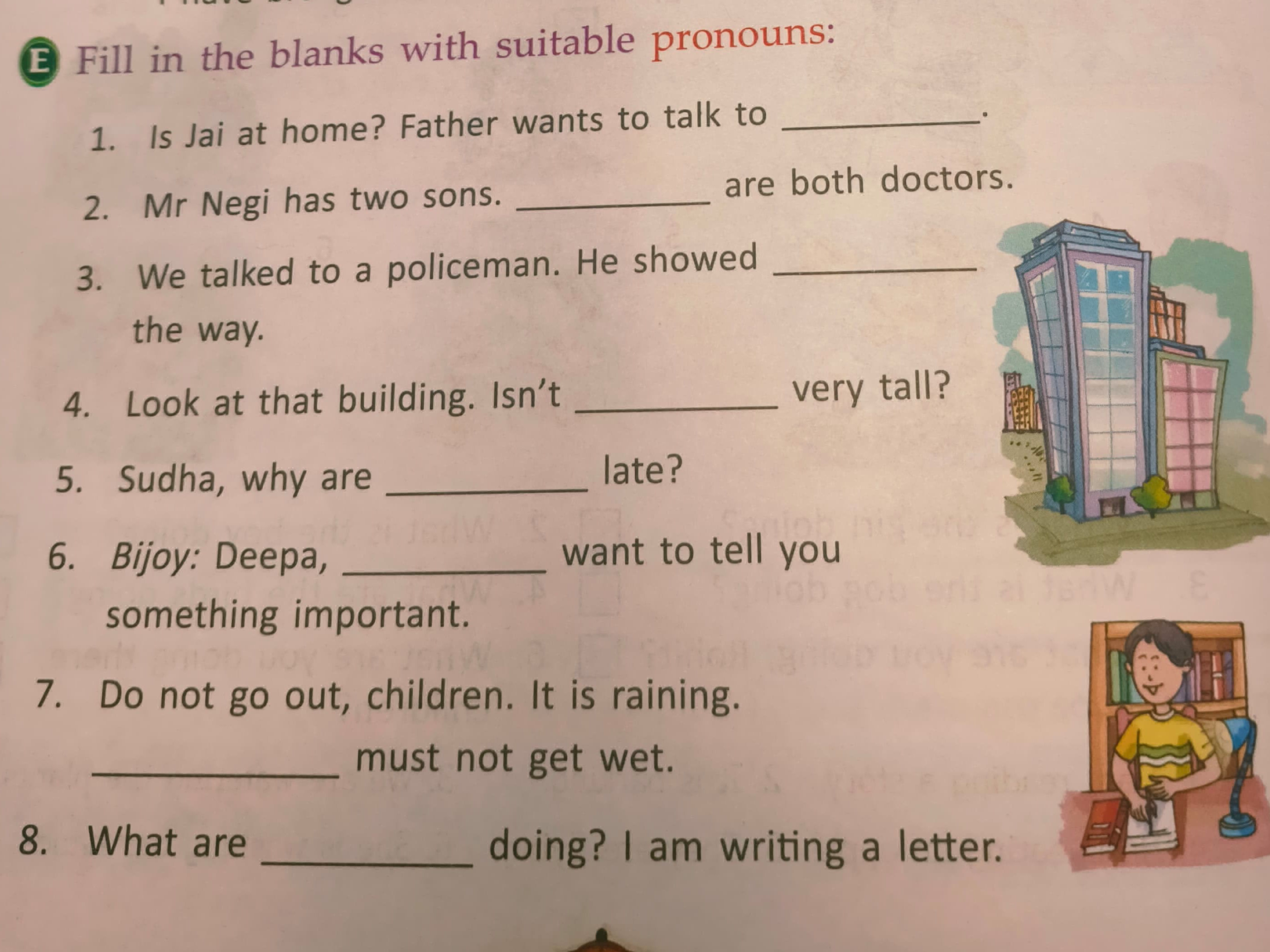 E Fill in the blanks with suitable pronouns: | StudyX