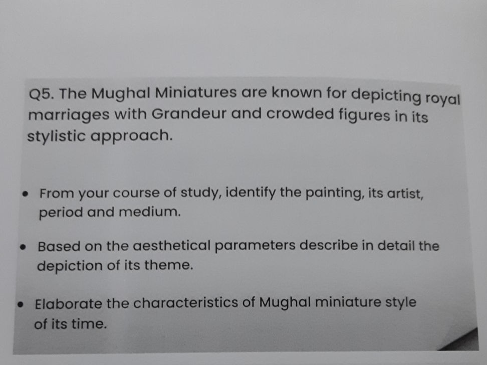 Q5. The Mughal Miniatures are known for | StudyX