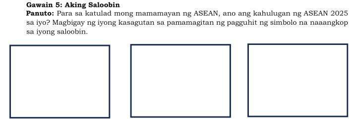 Gawain 5: Aking Saloobin Panuto: Para sa | StudyX