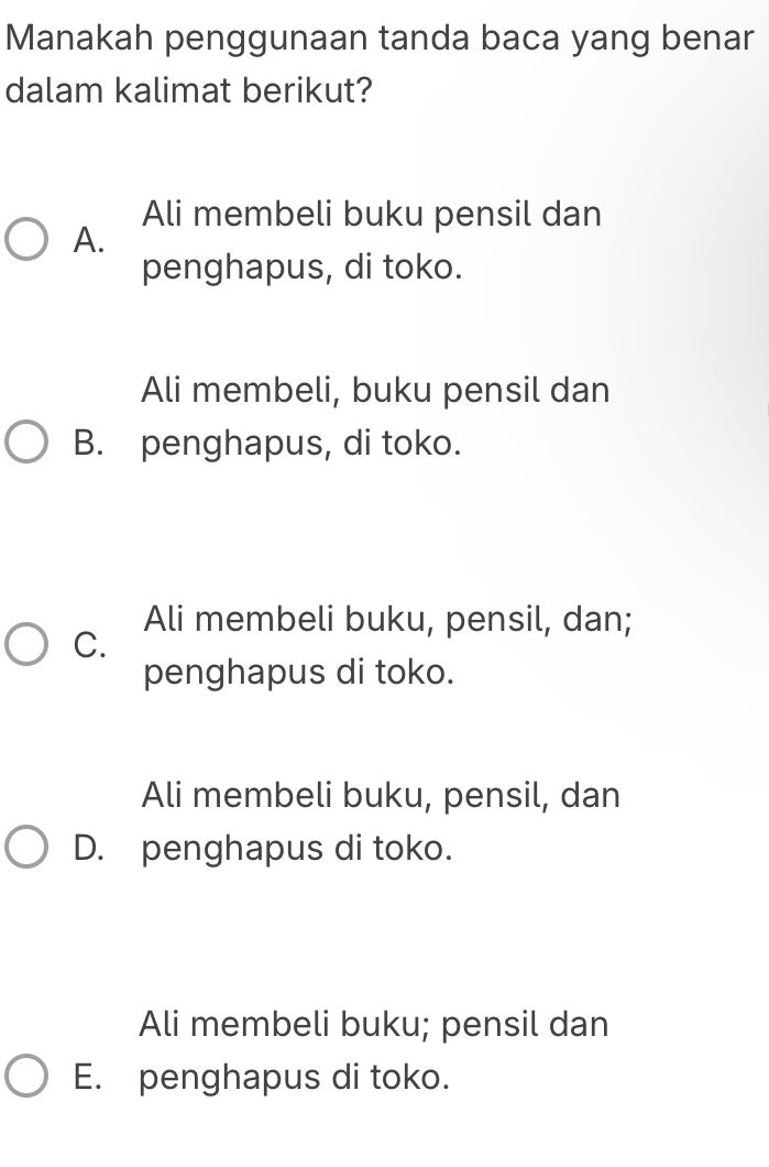 Manakah penggunaan tanda baca yang benar | StudyX