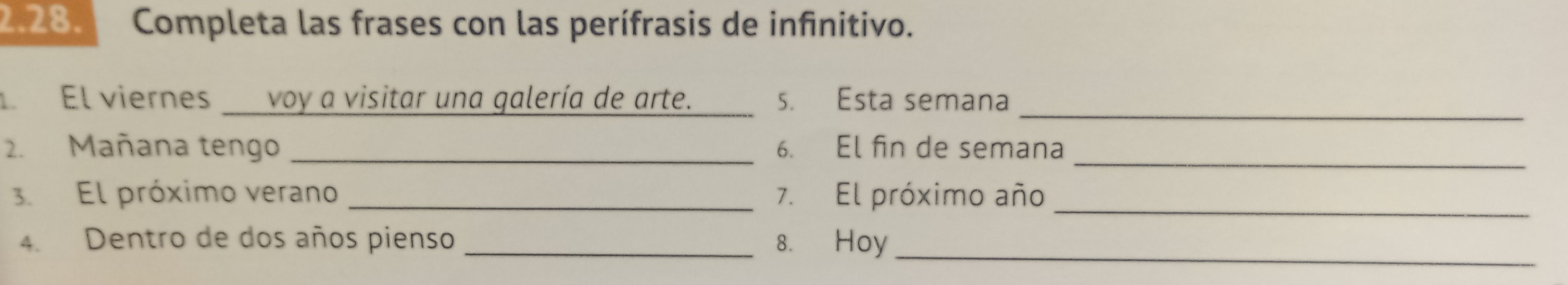 2.28. Completa las frases con las perífrasis | StudyX