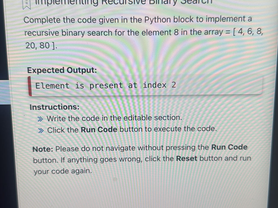 Complete the code given in the Python block | StudyX
