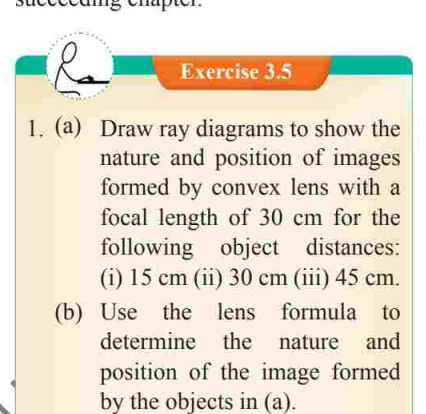 1. (a) Draw ray diagrams to show the nature | StudyX