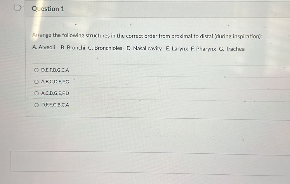 Arrange the following structures in the | StudyX