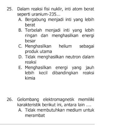 25. Dalam reaksi fisi nuklir, inti atom | StudyX