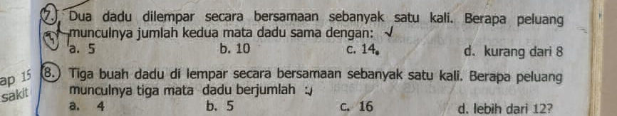 7. Dua dadu dilempar secara bersamaan | StudyX