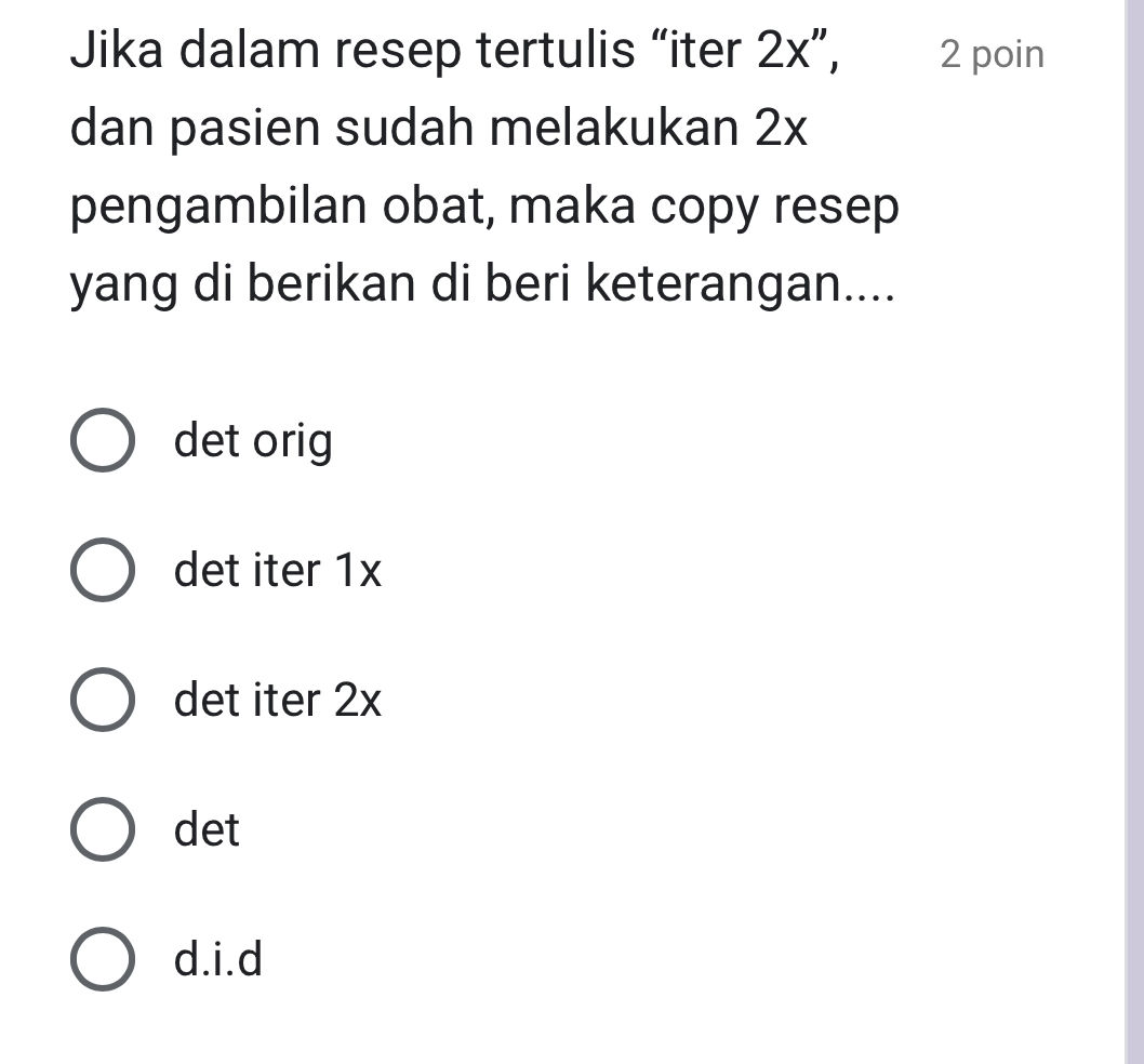 Jika dalam resep tertulis "iter 2x", dan