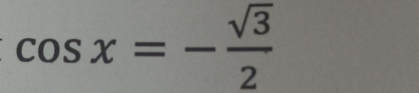 Solving cos x = -√3/2 | StudyX