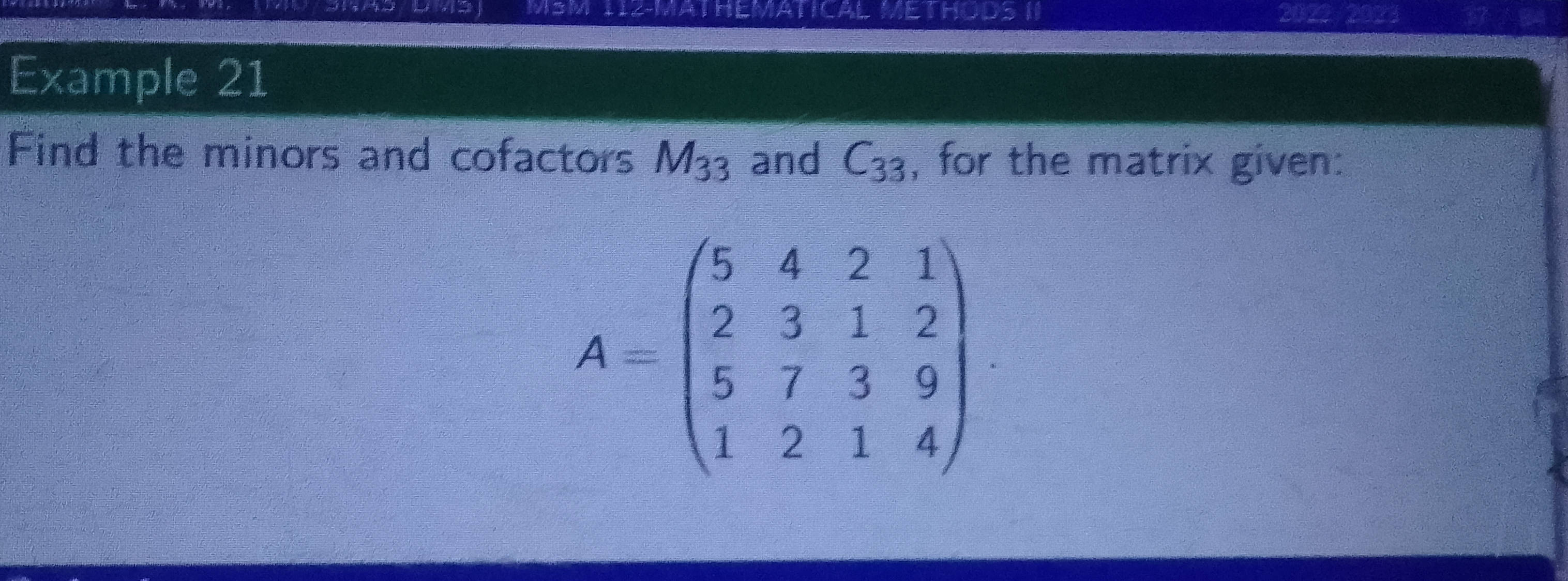 Find the minors and cofactors $M_{33}$ and | StudyX