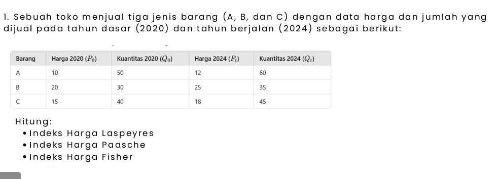 1. Sebuah toko menjual tiga jenis barang (A, | StudyX