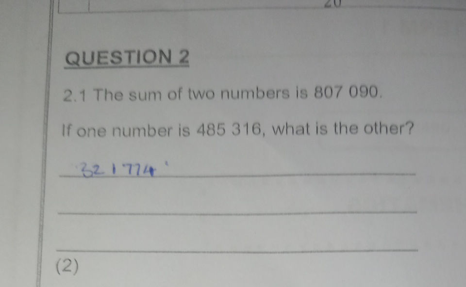 QUESTION 2 2.1 The sum of two numbers is | StudyX