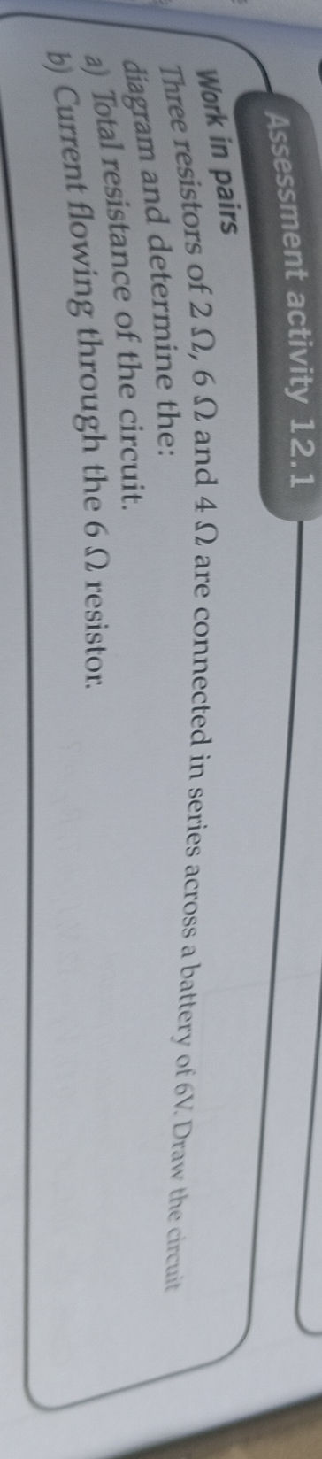 Three resistors of 2 $ $, 6 $ $ and 4 $ $ | StudyX