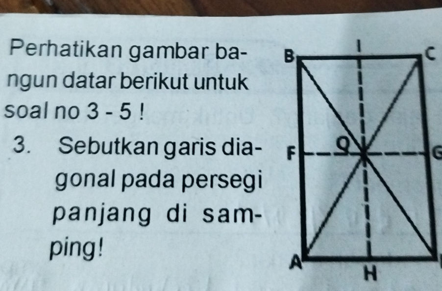 Perhatikan gambar bangun datar berikut untuk | StudyX