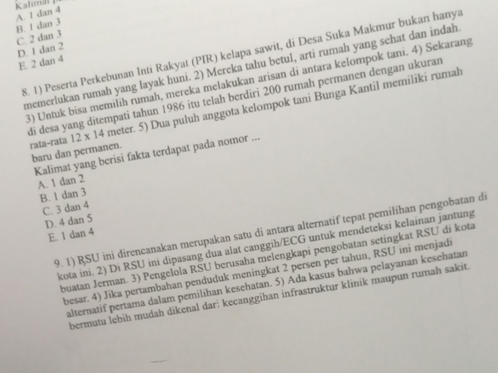 8. 1) Peserta Perkebunan Inti Rakyat (PIR) | StudyX