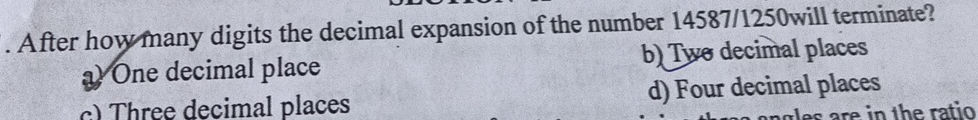 After how many digits the decimal expansion | StudyX