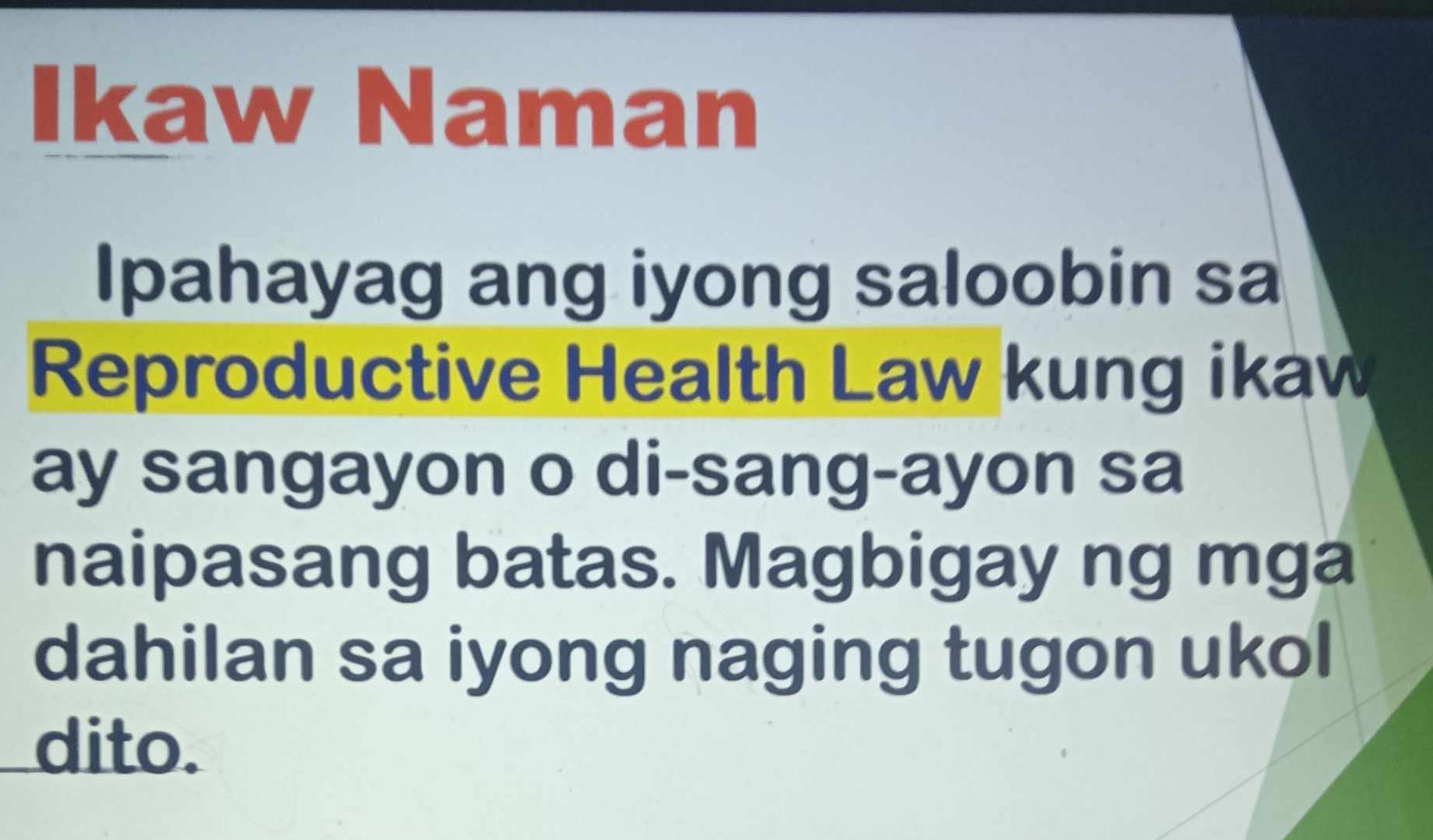 Ipahayag ang iyong saloobin sa Reproductive | StudyX