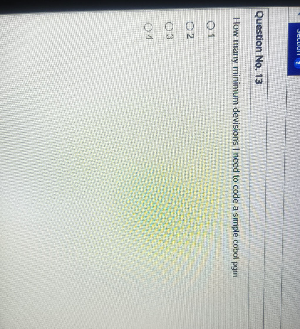 Question No. 13 How many minimum devisions I | StudyX