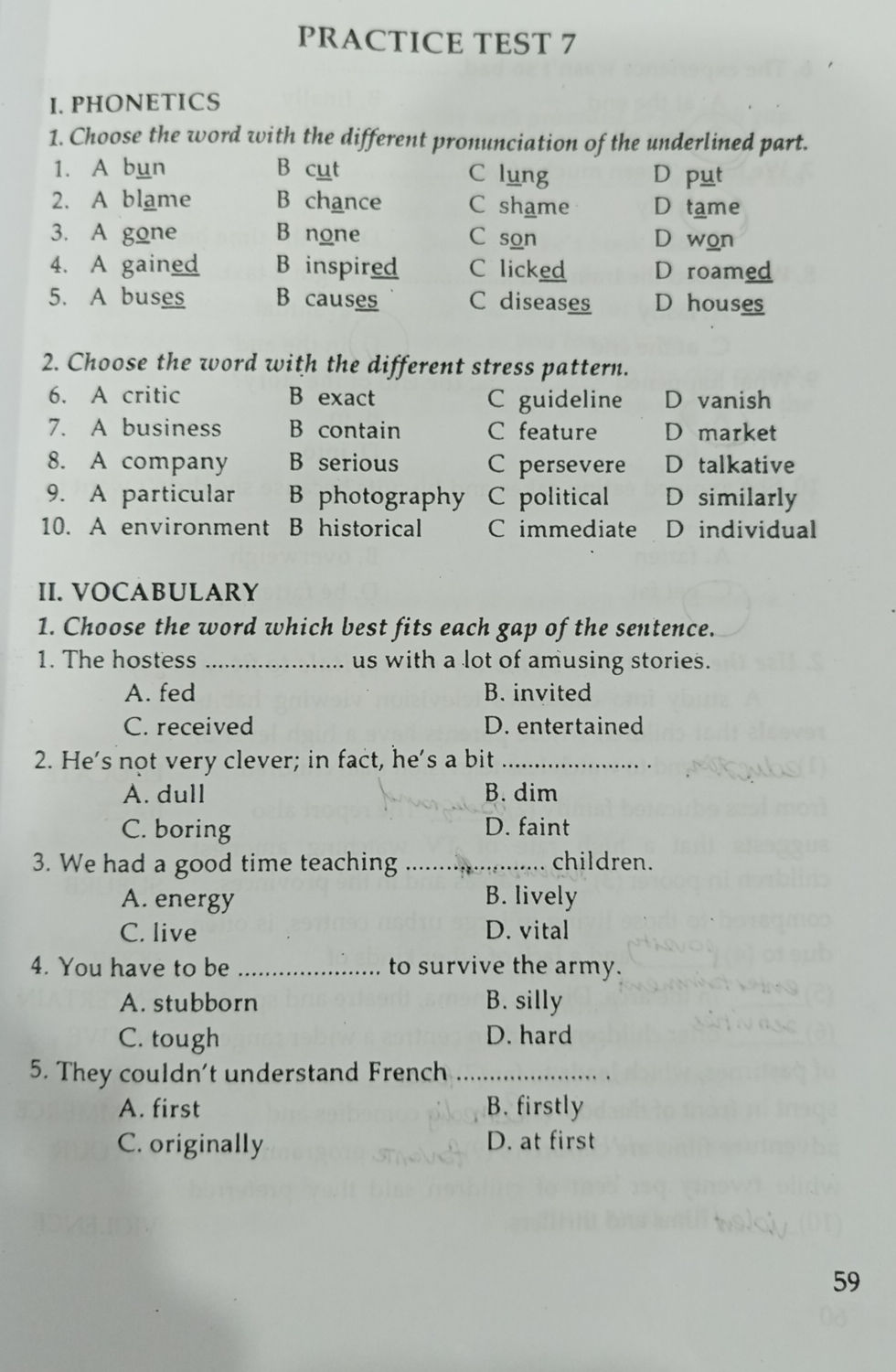 I. PHONETICS 1. Choose the word with the | StudyX
