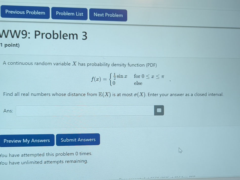 A continuous random variable $X$ has | StudyX