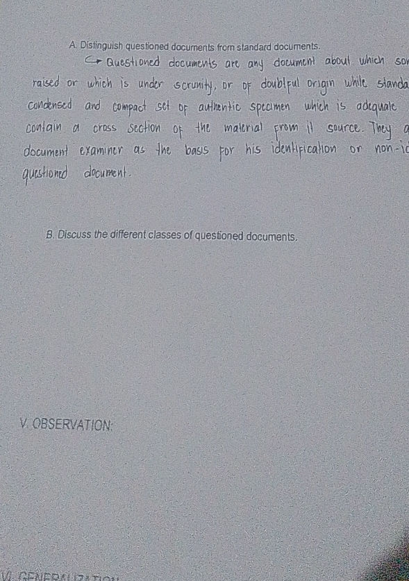 A. Distinguish questioned documents from