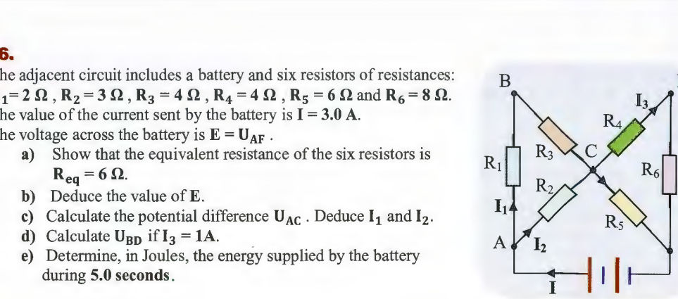 6. The adjacent circuit includes a battery | StudyX
