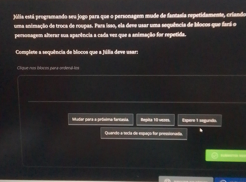 Júlia está programando seu jogo para que o | StudyX