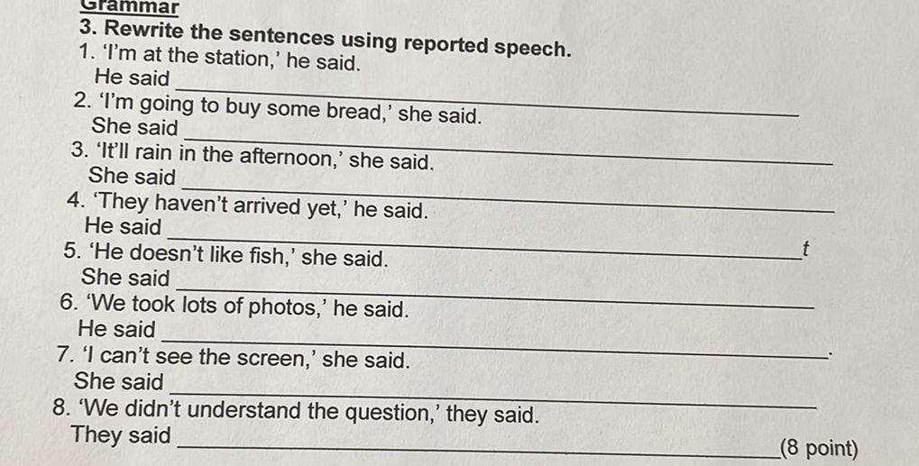 3. Rewrite the sentences using reported | StudyX