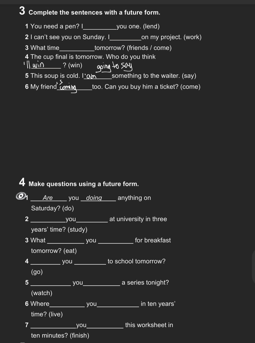 3 Complete the sentences with a future form. | StudyX