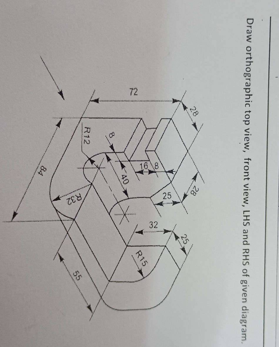 Draw orthographic top view, front view, LHS | StudyX