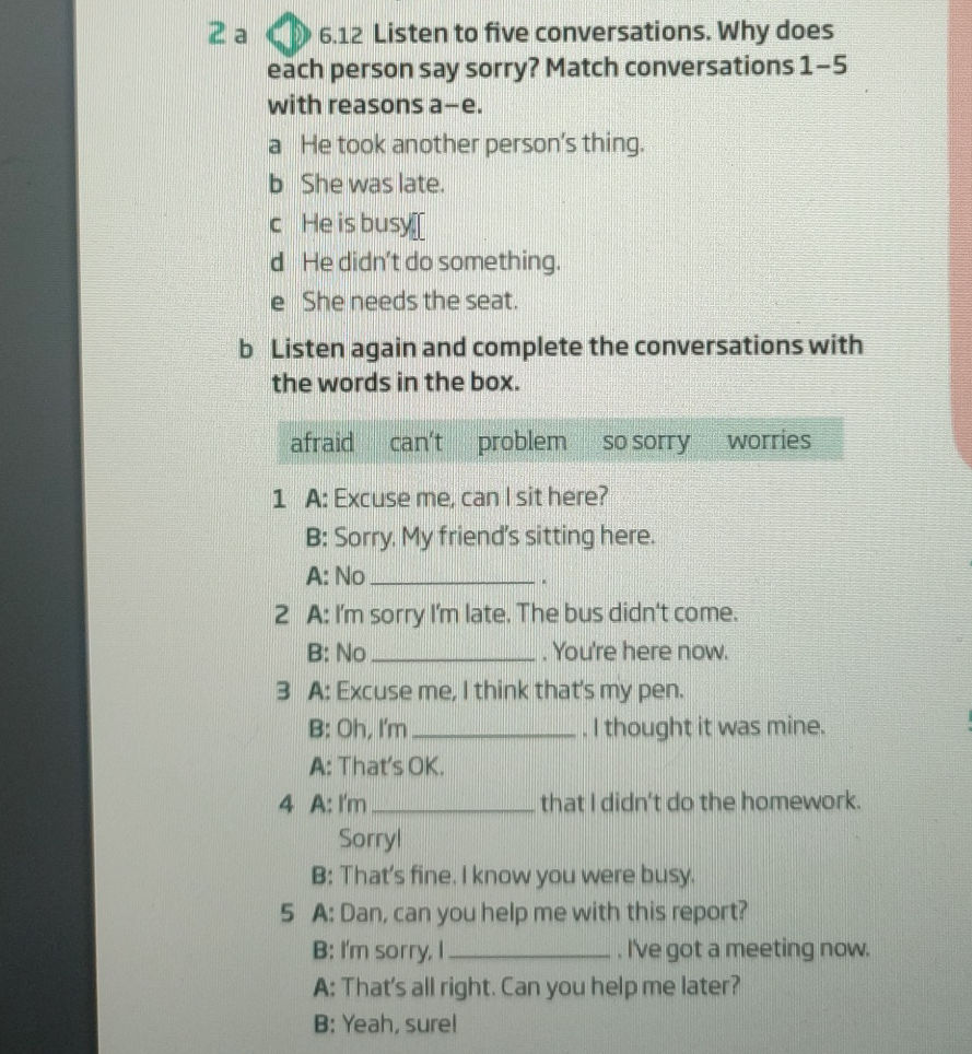 6.12 Listen to five conversations. Why does | StudyX