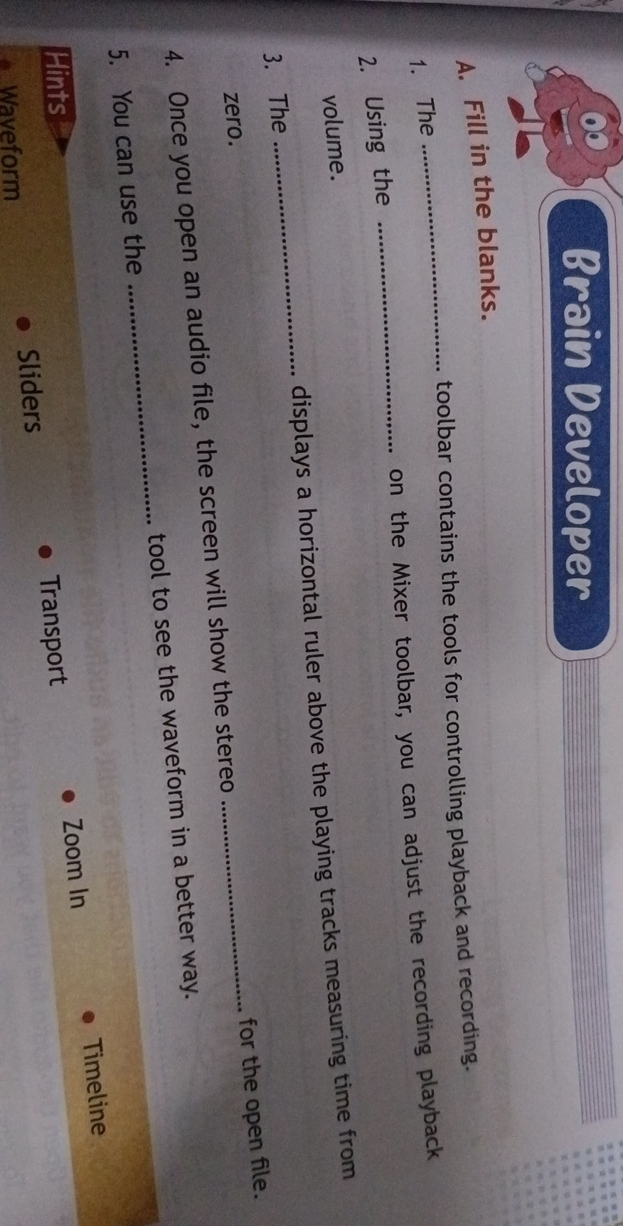 A. Fill in the blanks. 1. The ________ | StudyX