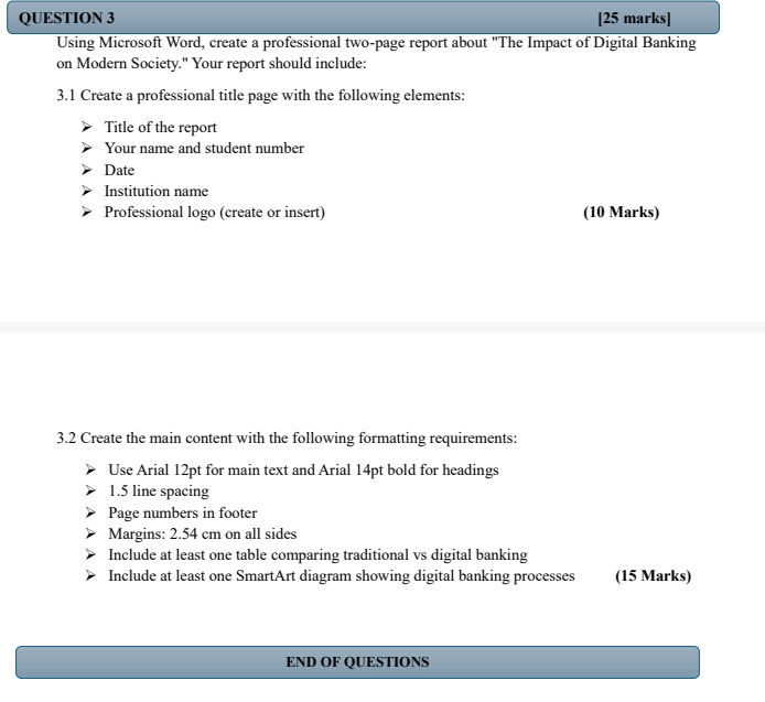 QUESTION 3 [25 marks] Using Microsoft Word, | StudyX