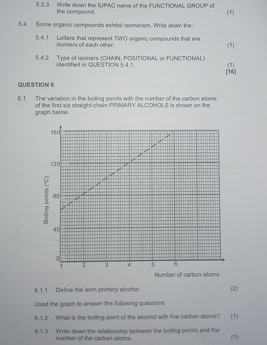 5.3.3 Write down the IUPAC name of the | StudyX