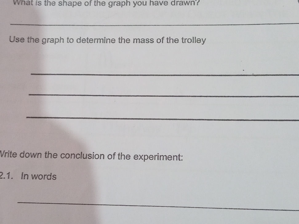 What is the shape of the graph you have | StudyX